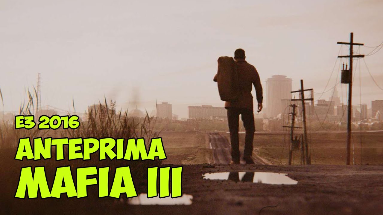 Mafia III - ANTEPRIMA ITA HD - YouTube
