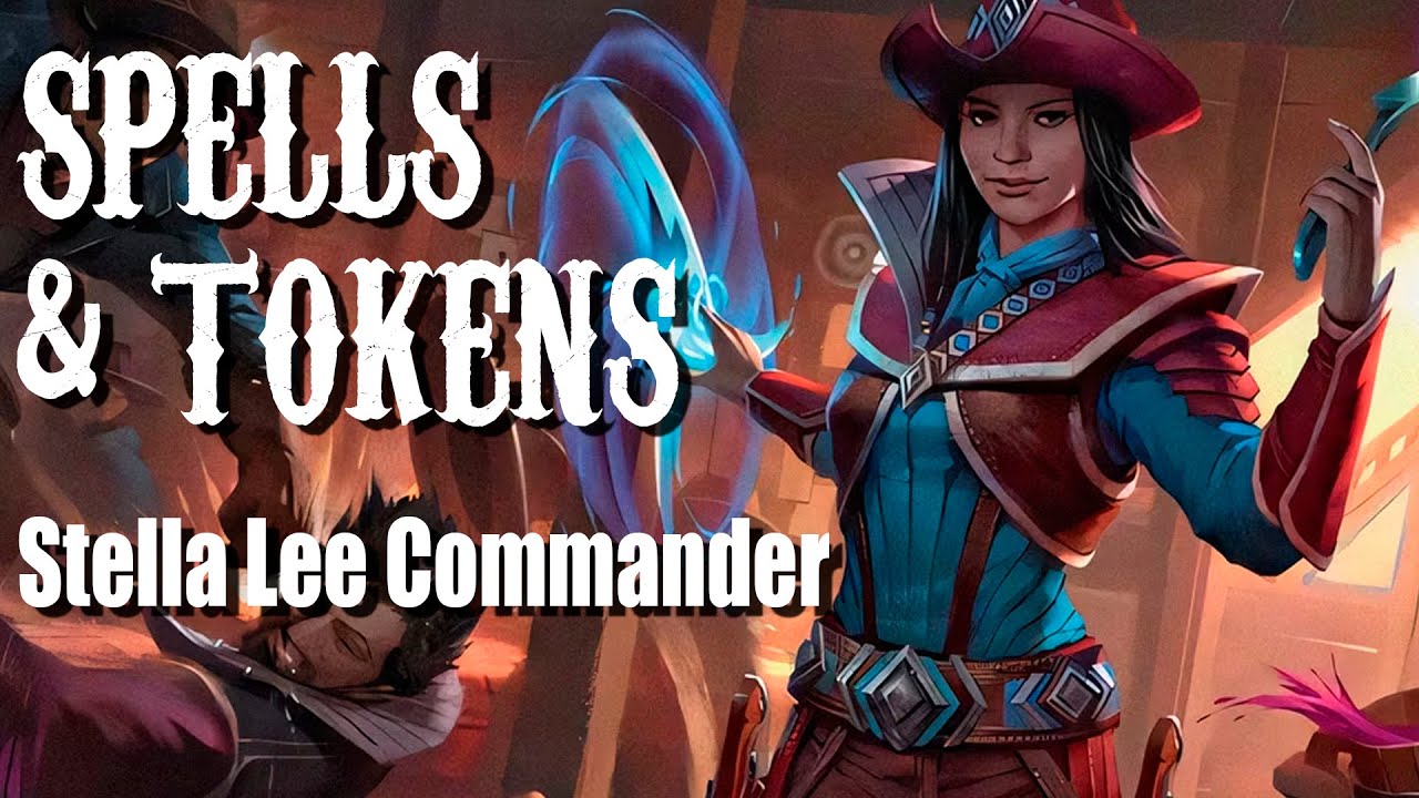 MUITO SPELL E FICHA - Commander STELLA LEE - YouTube