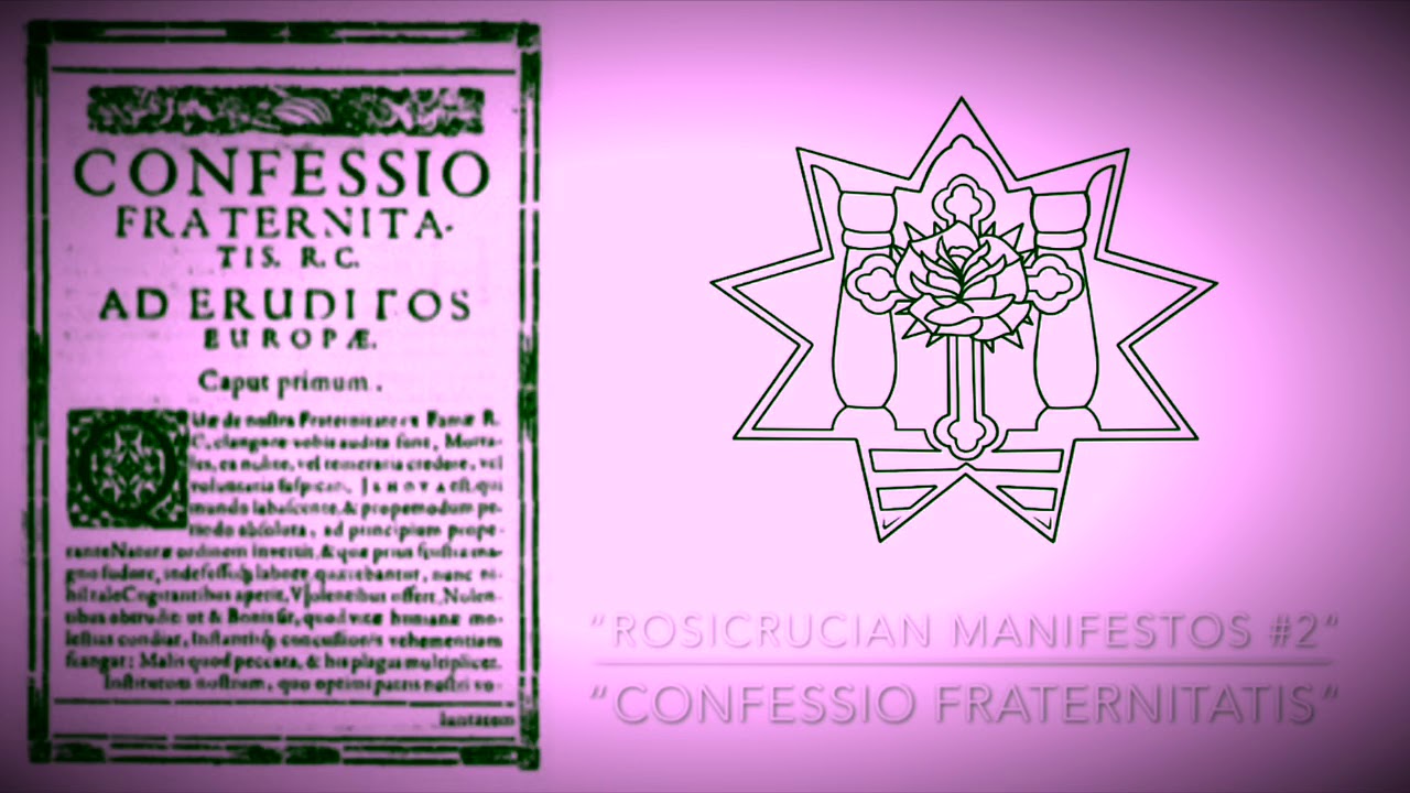 Confessio Fraternitatis (Rosicrucian Manifesto #2) - YouTube
