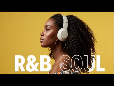Calm & Cozy Soul 2025 🌿 | Relaxing R&B Vibes for a Peaceful Mind - YouTube