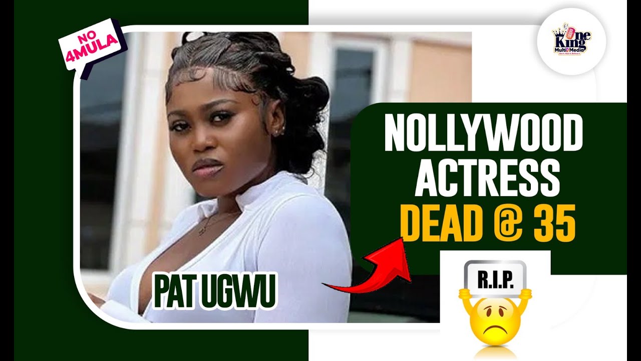 Popular Nigerian Actress Pat Ugwu Pass Away - YouTube