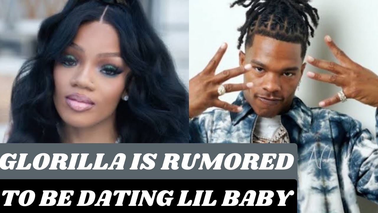 Glorilla Is Rumored To Be Dating Lil Baby - YouTube