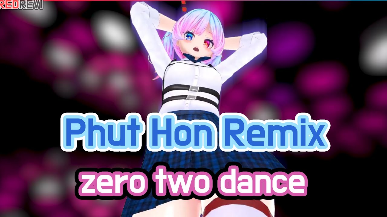 zero two dance - Phut Hon Remix [vrchat] ver.2 - YouTube