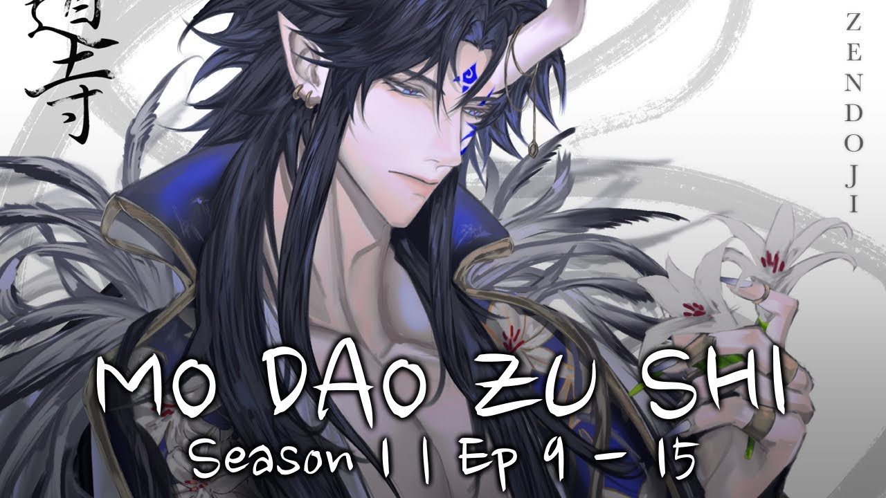 【MENSHI WATCH-A-LONG】MDZS Season 1 - Ep 9 - 15 LET'S GO!!! - YouTube