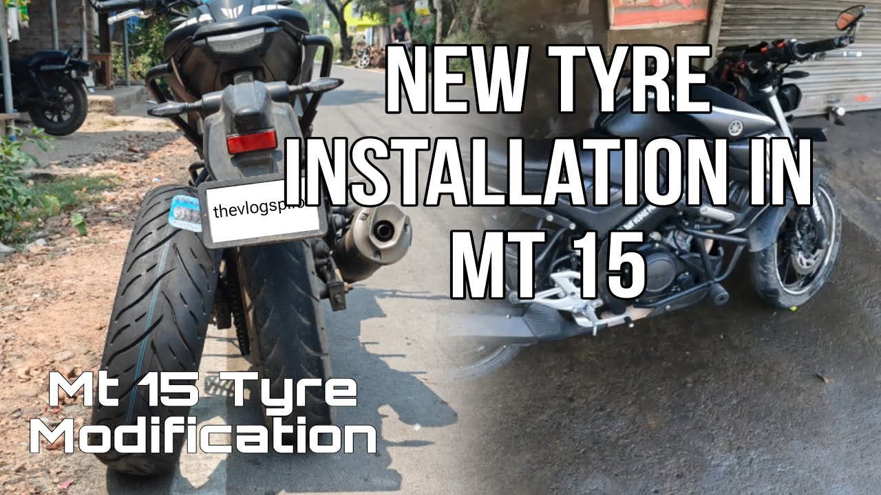 Bigger Tyre Installation In Mt15 ! New Tyre in Mt15😍. Mt15 Tyre ...