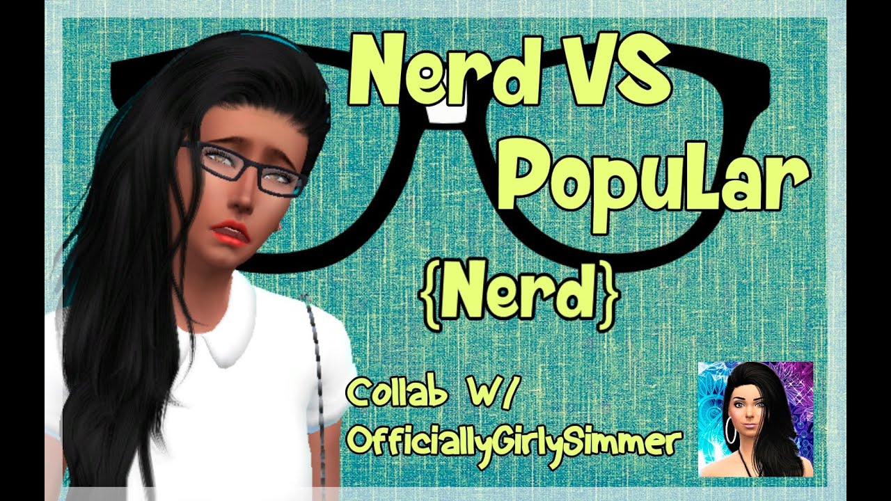 Sims 4 CAS - Nerd VS Popular | Nerd - Collab - YouTube