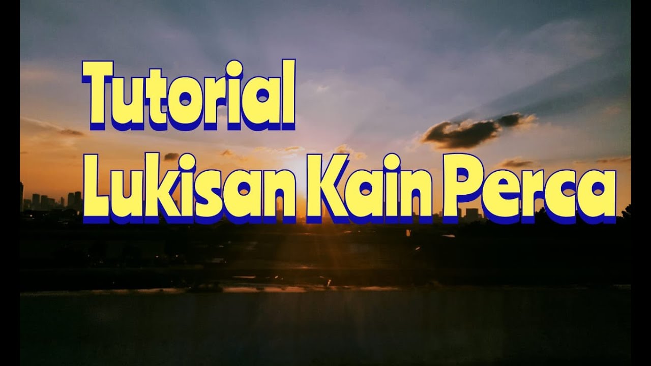 MEMBUAT LUKISAN KAIN PERCA - Neea Rachma - YouTube