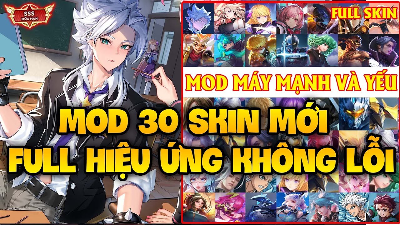 Hướng Dẫn MOD Skin Liên Quân Mới Nhất Nhận 30 Skin SS Và SSS Có Hiệu ...