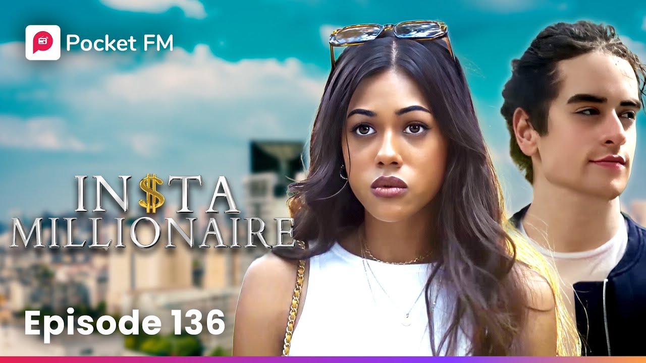 Insta Millionaire Exclusive | Ep 136 - I'm the Richest Man in Town, but ...