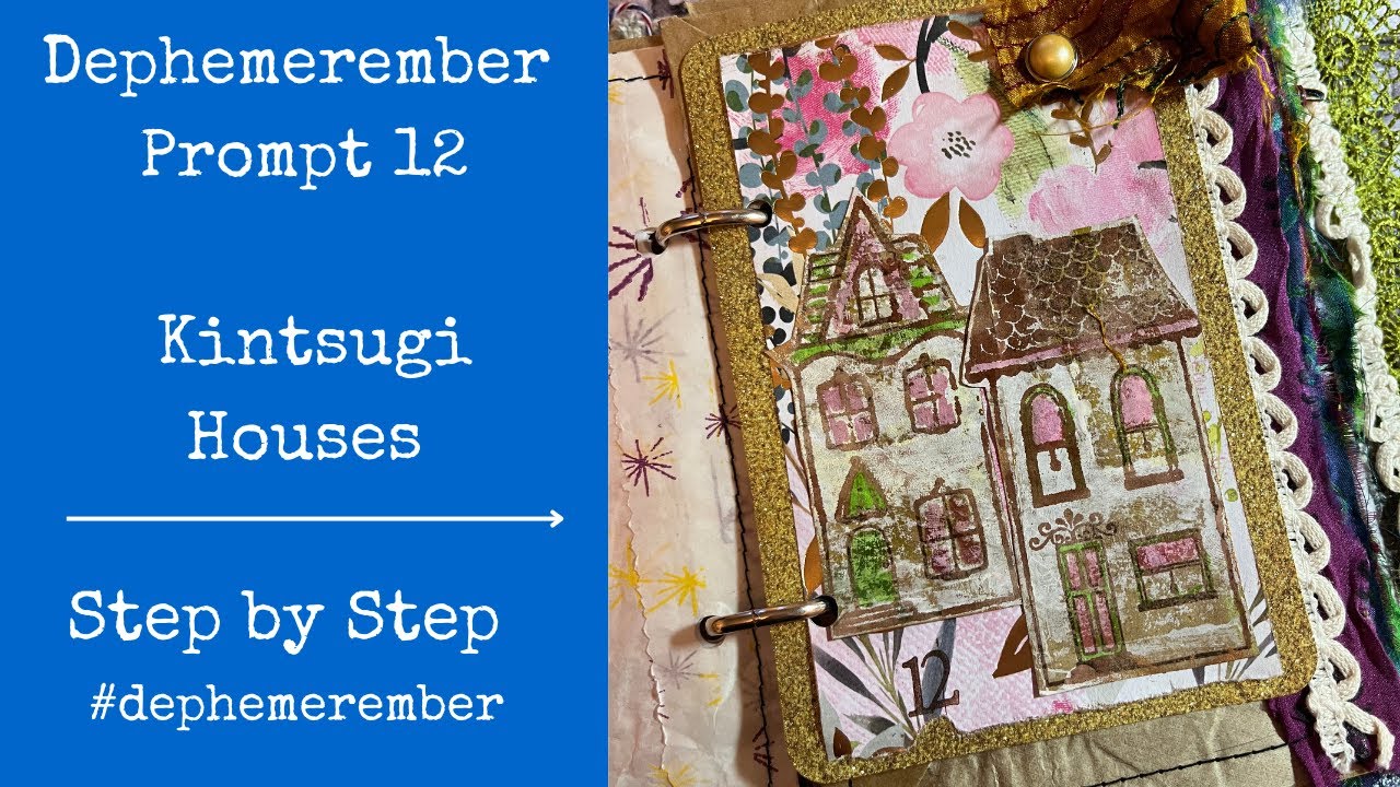 Dephemerember Prompt 12....Kintsugi Houses | #Dephemerember | Step by ...