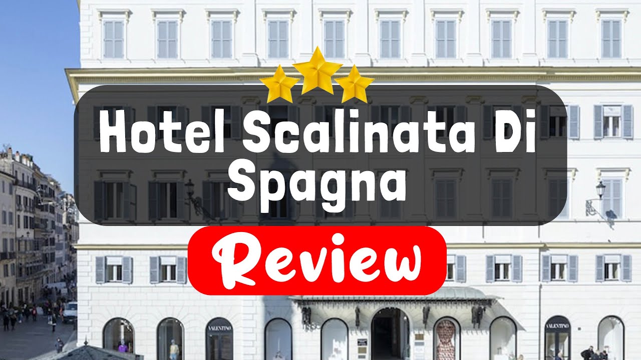 Hotel Scalinata Di Spagna Rome Review - Should You Stay At This Hotel ...