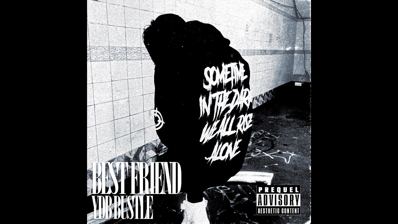 YDB Buslte - Best Friend (Prod By Lonely) - YouTube