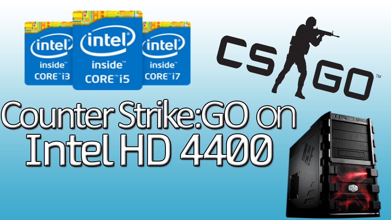 Counter Strike: Global Offensive on Intel HD 4400 - YouTube