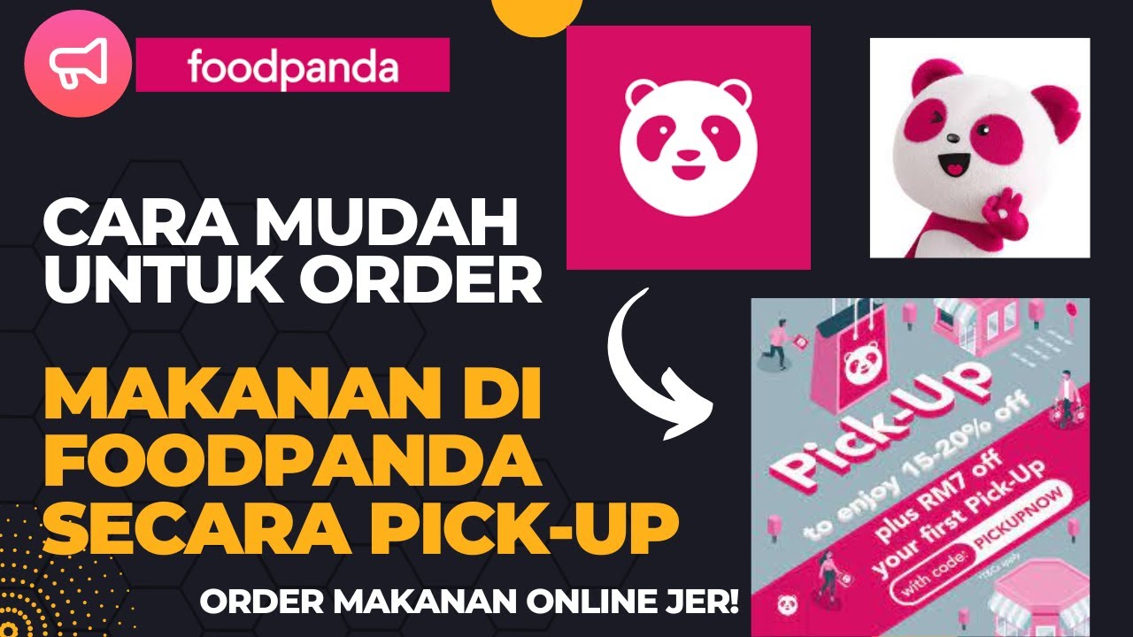 Cara Mudah Order Foodpanda Secara Pick Up II How To Order Foodpanda by ...