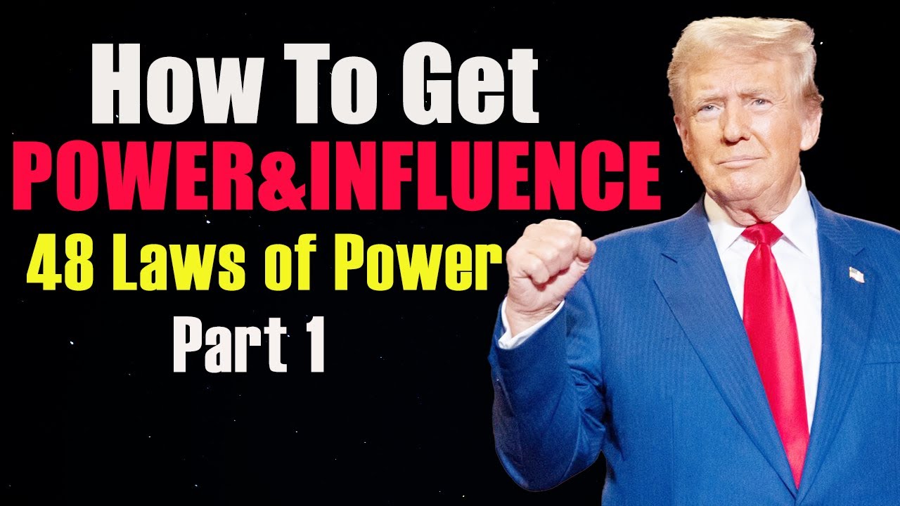The 48 LAWS OF POWER: Your Guide to Power and Influence (Part 1) | Must ...