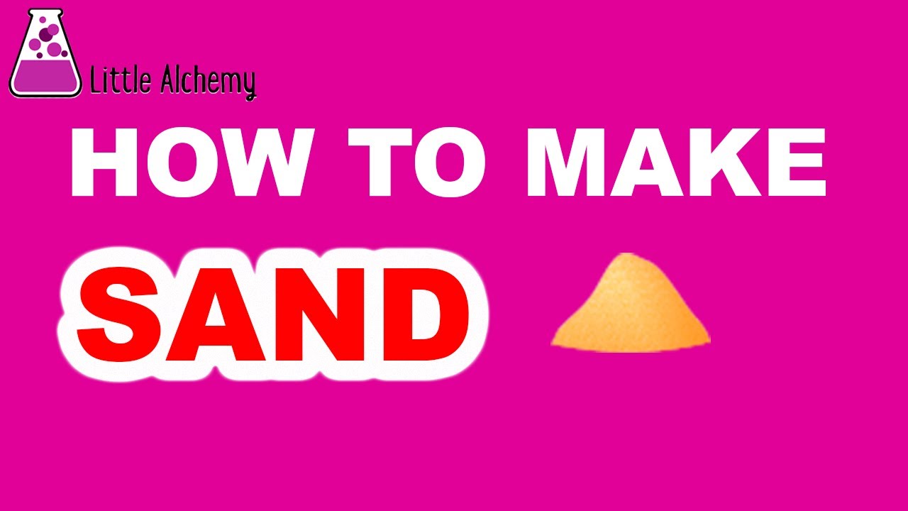 How To Make Sand In Little Alchemy Step By Step Guide YouTube how-to-make-sand-in-little-alchemy-step-by-step-guide-youtube