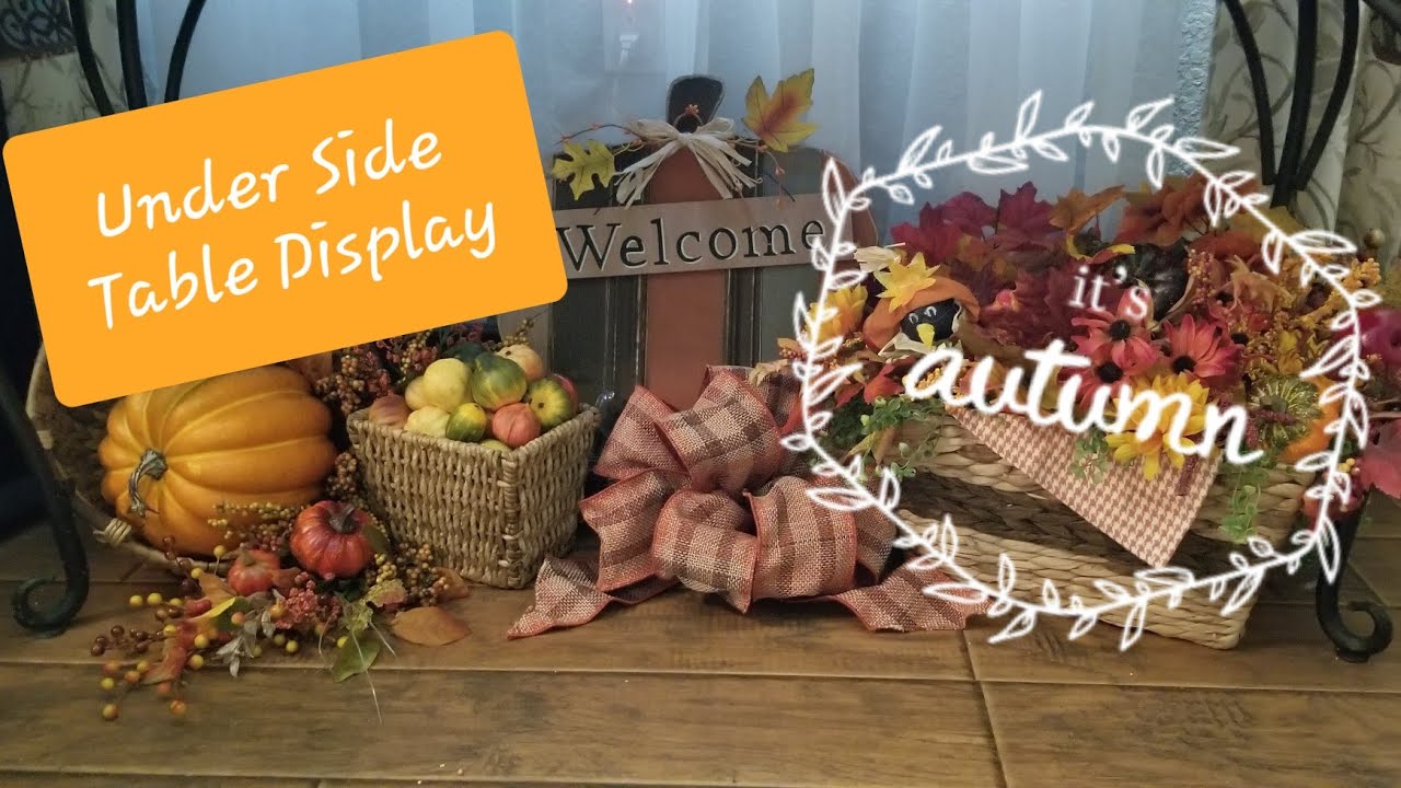 Fall Side Table Display 2018 - YouTube