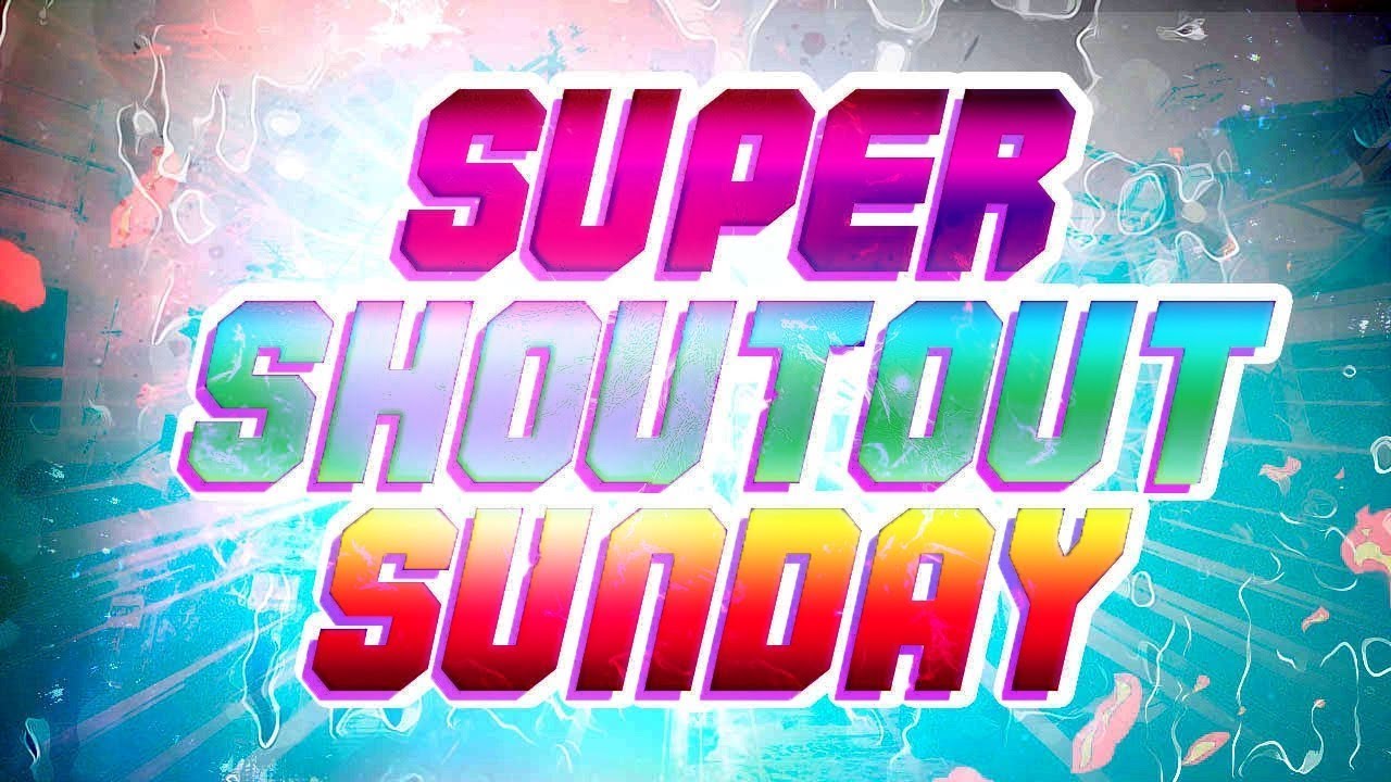 Shoutout Sunday Promoting Small Channels! - YouTube