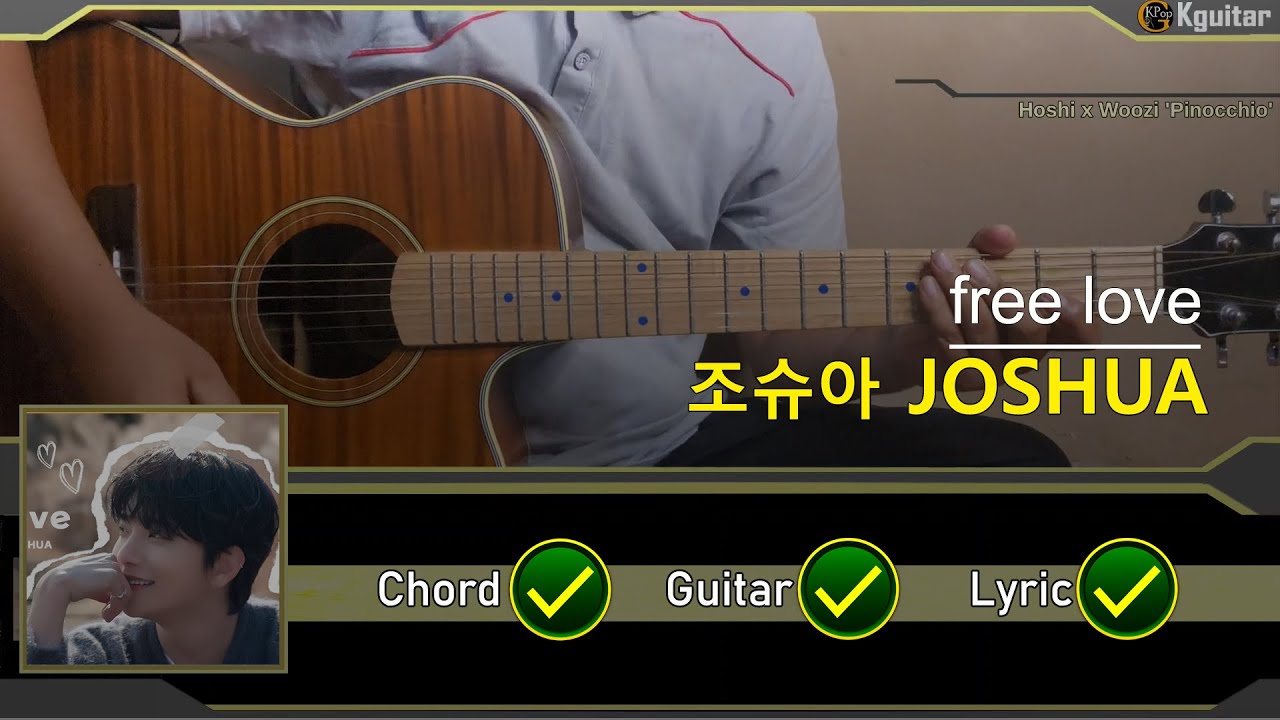 JOSHUA 조슈아 FREE LOVE guitar, chord, lyrics - YouTube