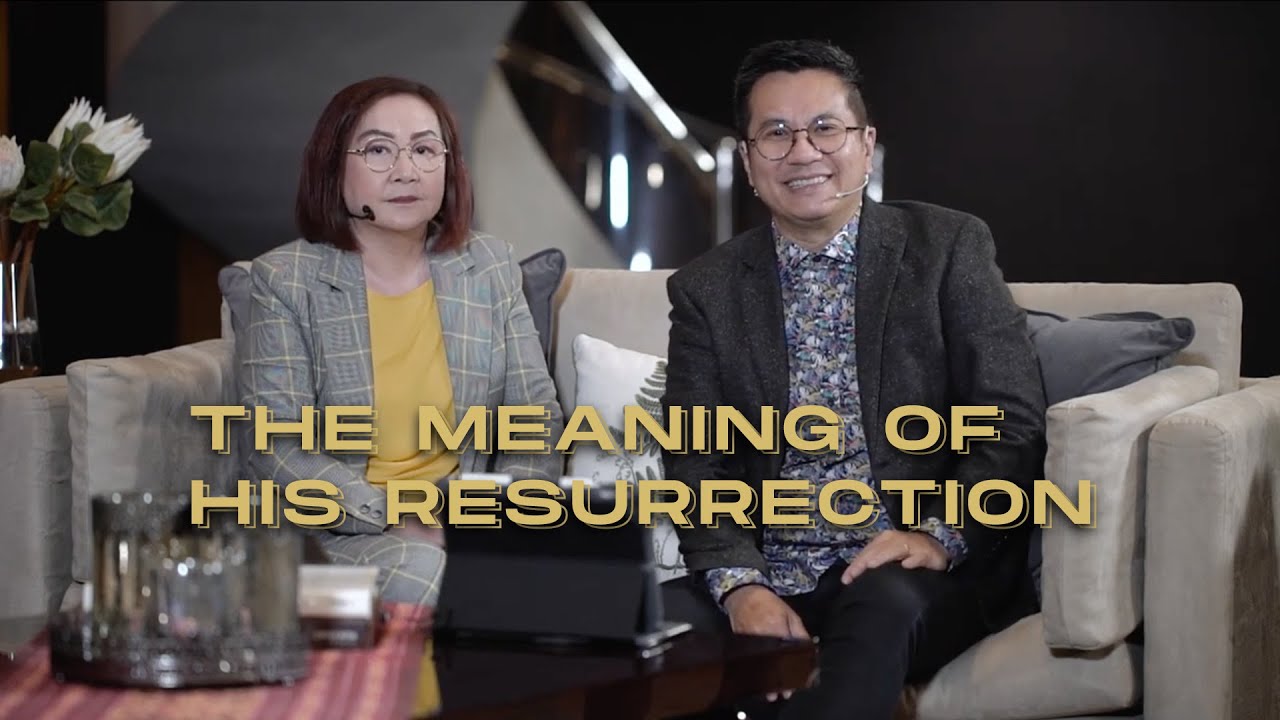 The Meaning of His Resurrection - Pastor Jimmy Oentoro, Jenny Oentoro ...