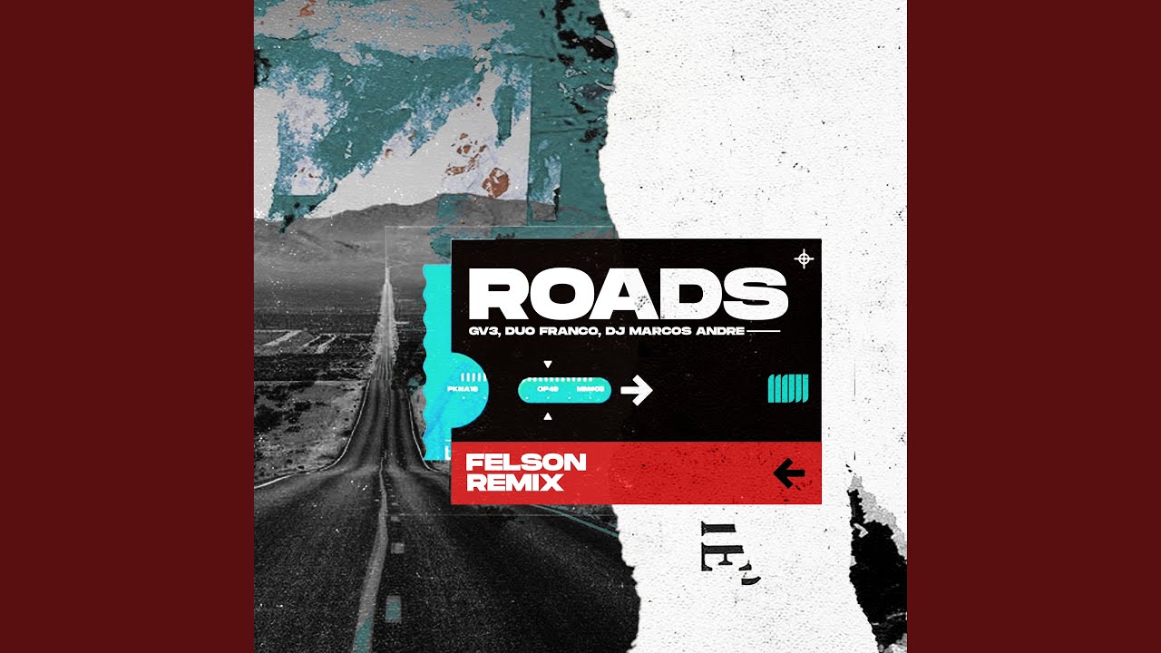 Roads (Felson Remix) - YouTube Music