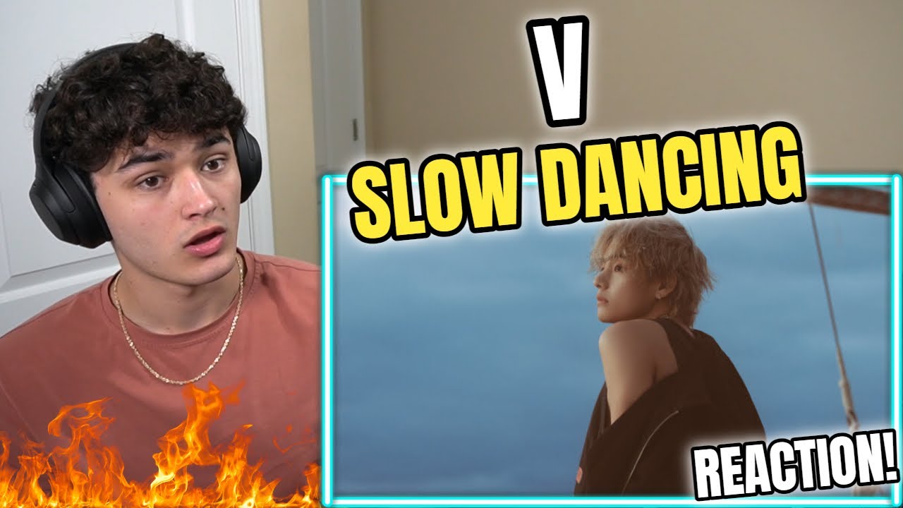 V 'Slow Dancing' Official MV REACTION! - YouTube
