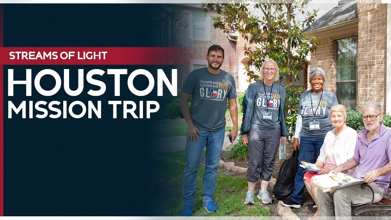 Lightened with His Glory | Streams of Light Houston Mission Trip Recap ...