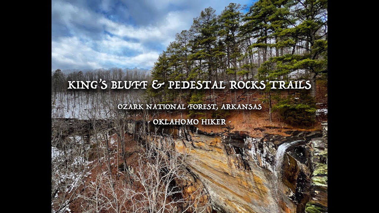 Hiking on the Edge at Two of Arkansas' Best Outdoor Destinations - King ...
