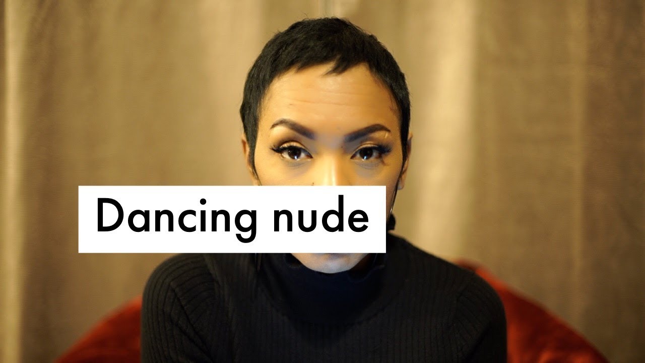 Dancing Nude Youtube