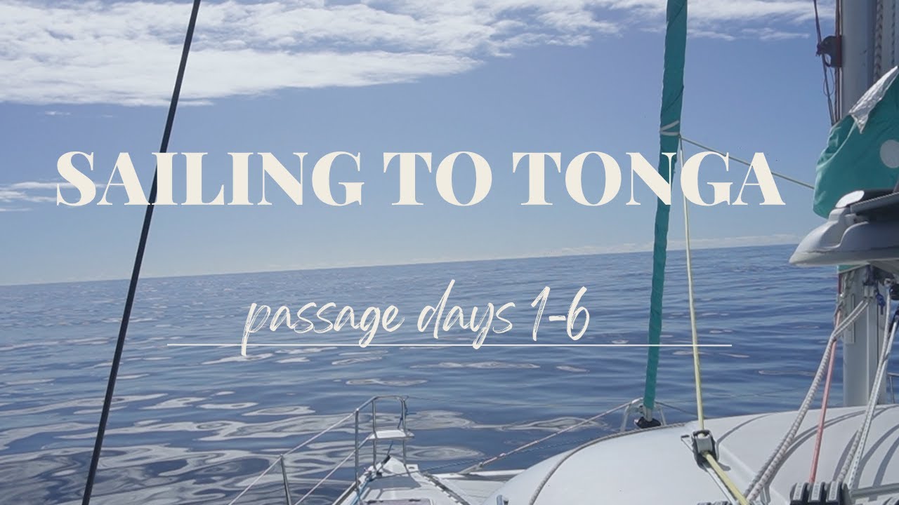 Sailing to TONGA from New Zealand part 1 Adventure 130 - YouTube