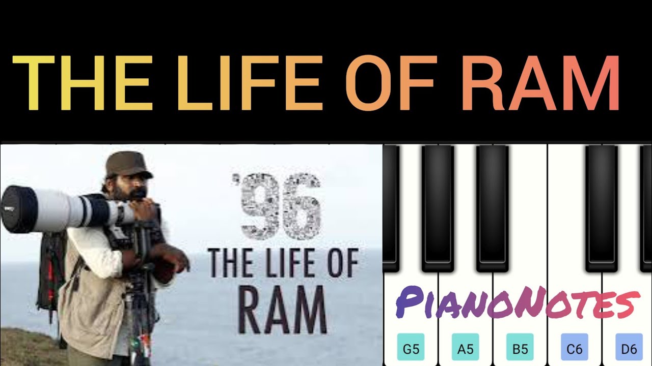 Life of ram from 96 movie piano notes #lifeoframsong #96 #pianonotes # ...