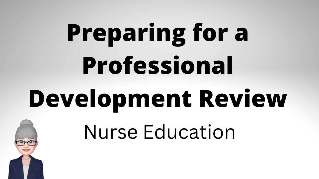 Professional Development Reviews for Nurses and Nursing Associates ...