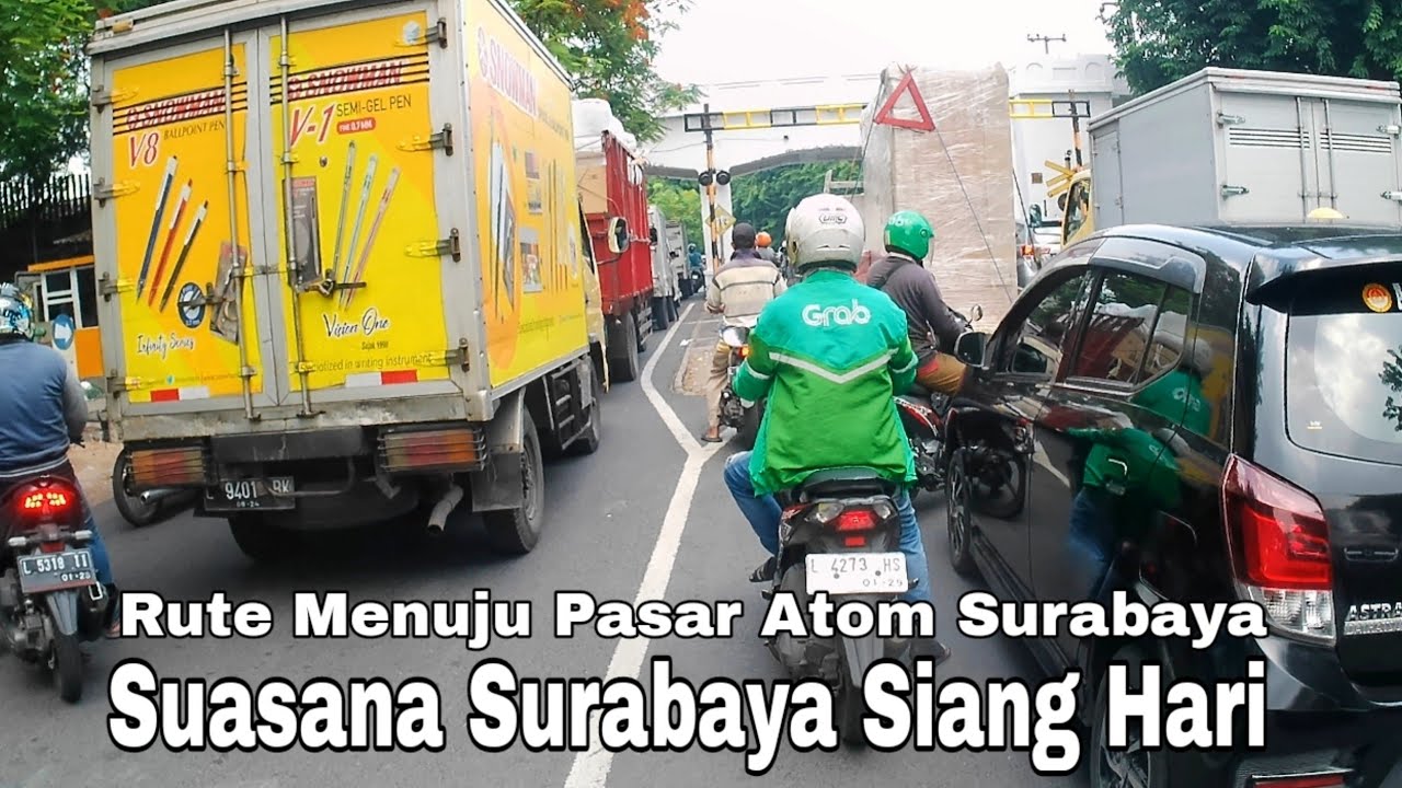 MOTOVLOG 4K || SURABAYA SIANG HARI - Rute Menuju Pasar Atom Surabaya ...