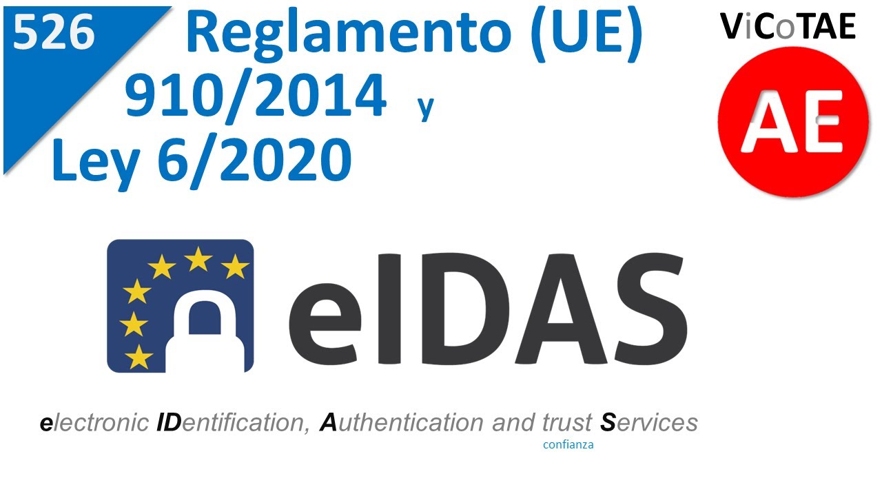 526 Reglamento eIDAS (UE) 910/2014 servicios de confianza y LSEC (Ley 6/2020) - YouTube
