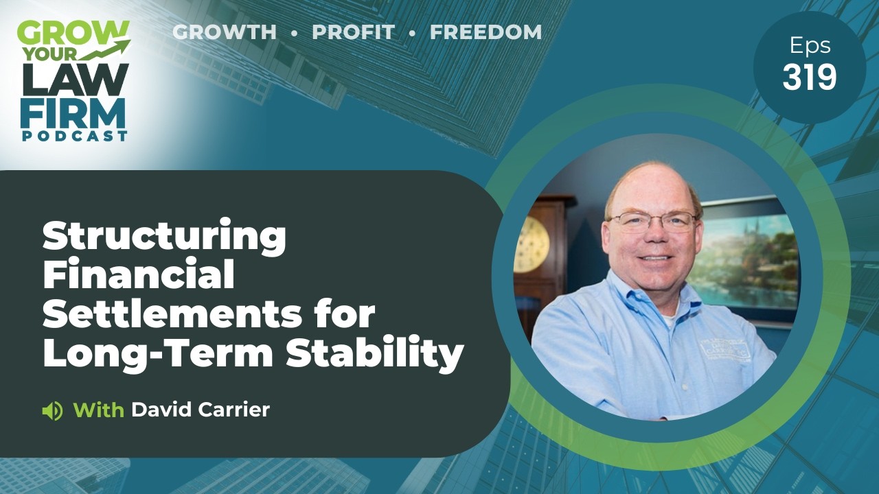 Structuring Financial Settlements for Long-Term Stability With David ...