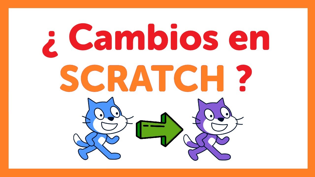 🔵 ️🟣¿QUÉ CAMBIÓ EN SCRATCH? LO NUEVO DE LA PLATAFORMA ONLINE - YouTube
