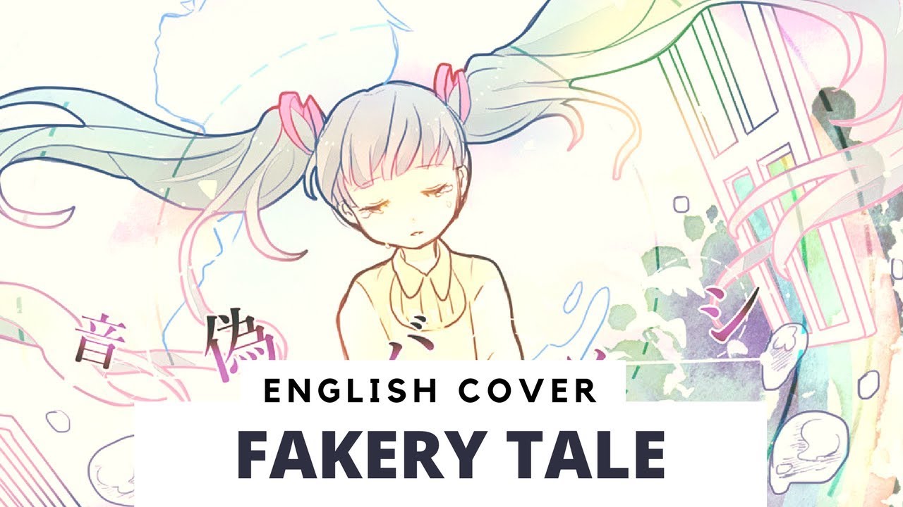 Fakery Tale (English cover) 【Frog】音偽バナシ - YouTube