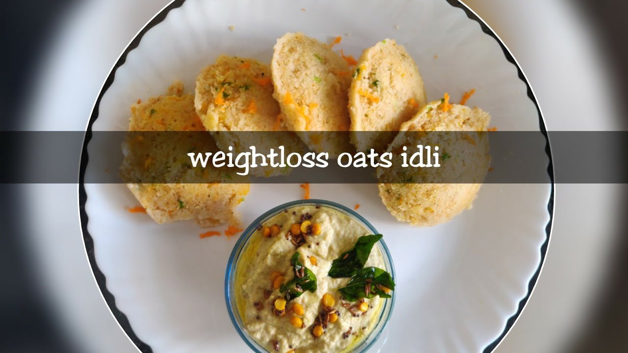 Healthy Instant oats idli / low calorie and high protein breakfast ...