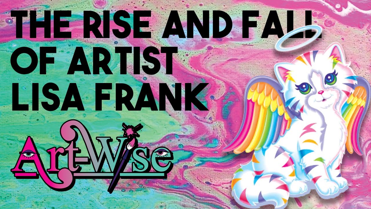 Exploring the Fall of Lisa Frank: From Stickers to Struggles | Art-Wise ...