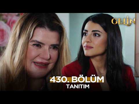 Gelin Dizisi 430. Bölüm (3.Sezon) Fragmanı | 30 Nisan Perşembe@GelinDizisi​