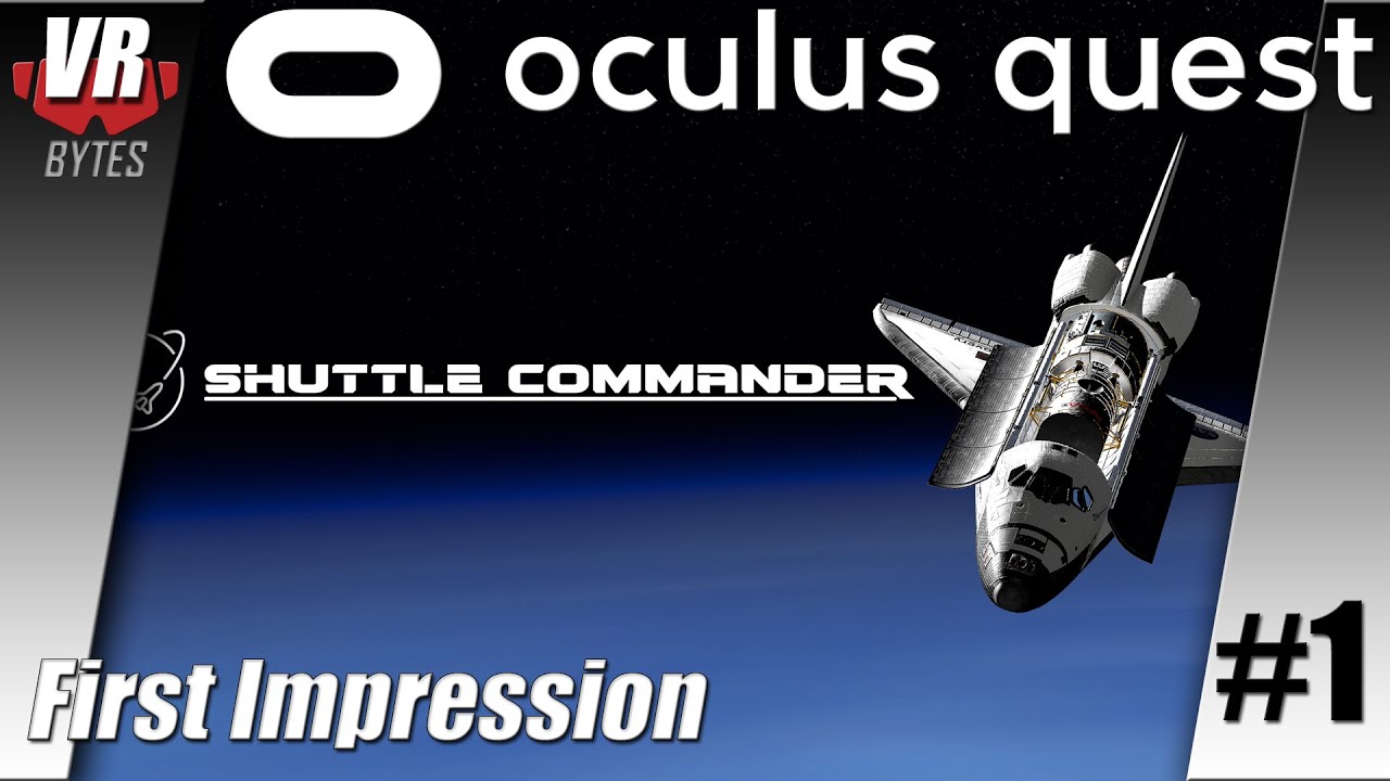 Shuttle Commander / Oculus Quest / First Impression / Let´s Play #1 ...