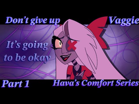 Don't give up || Vaggie || Part 1 || Hava's Comfort Series || Hazbin Hotel || ASMRRP || SFW 18+