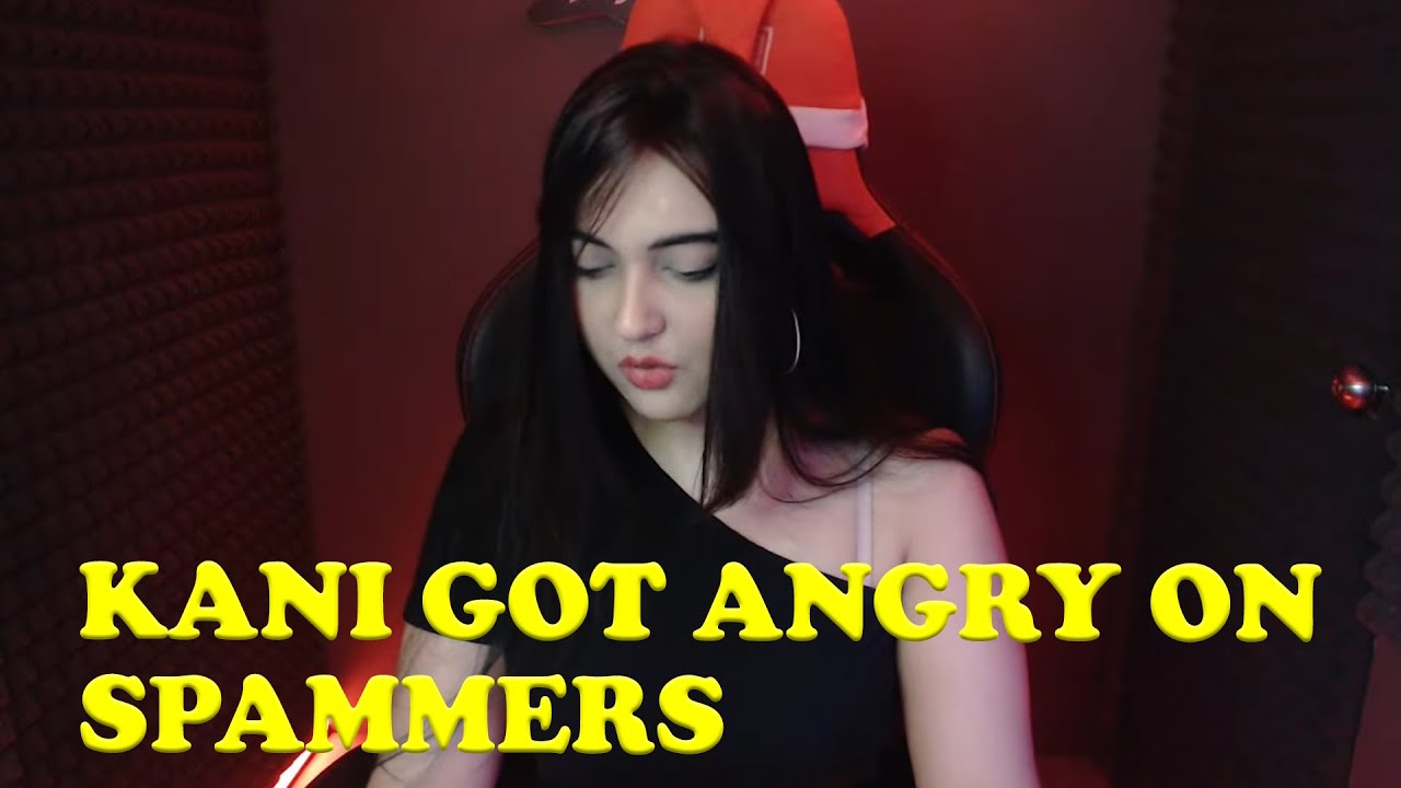 @KANI GAMING GOT ANGRY ON SPAMMERS🤬🤬😡 - YouTube