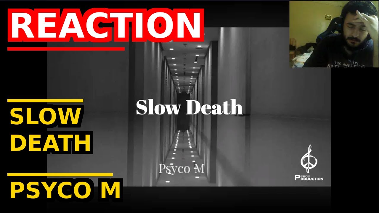 REACTING to Psyco M - Slow Death 🔥 | INTENSE TRACK! - YouTube
