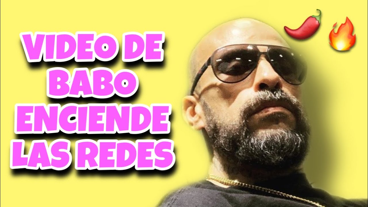 VIDEO DE BABO ENCIENDE LAS REDES | OPINIÓN | CARTEL DE SANTA - YouTube