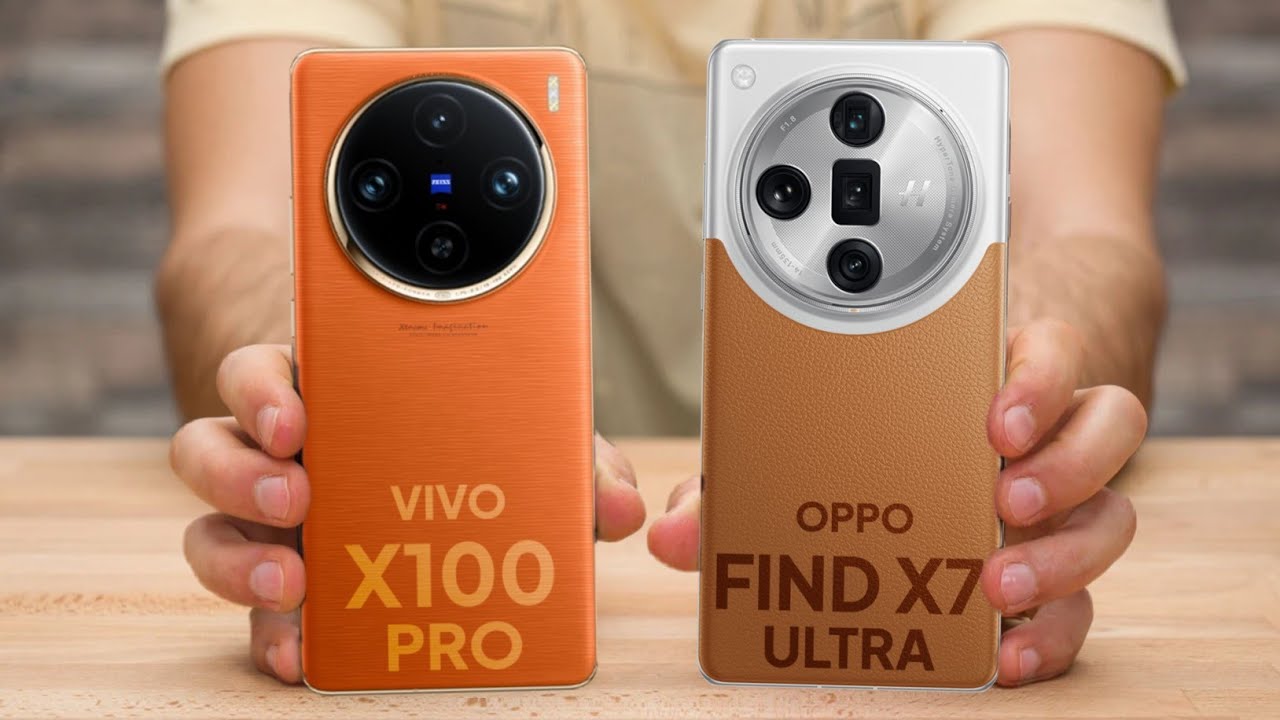 Vivo X100 Pro Vs Oppo Find X7 Ultra Oppo Find X7 Ultra Vs Vivo X100