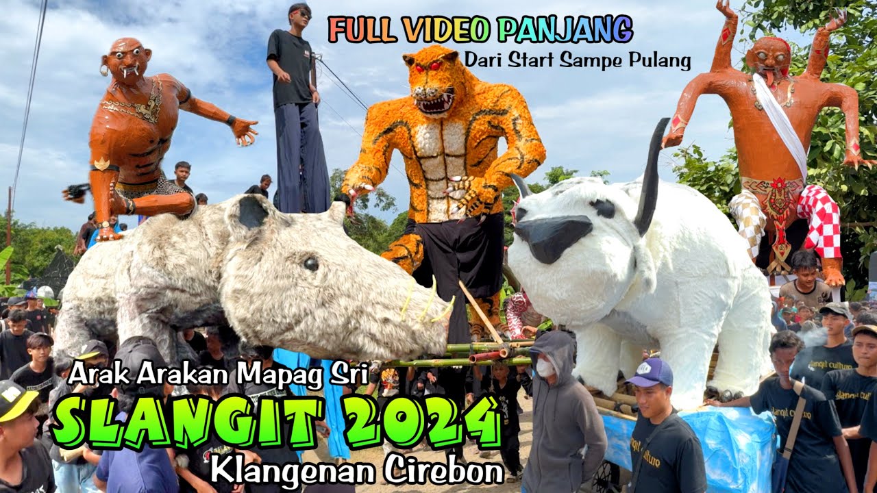 FULL Arak Arakan Mapag Sri Desa SLANGIT 2024 Klangenan Cirebon - YouTube