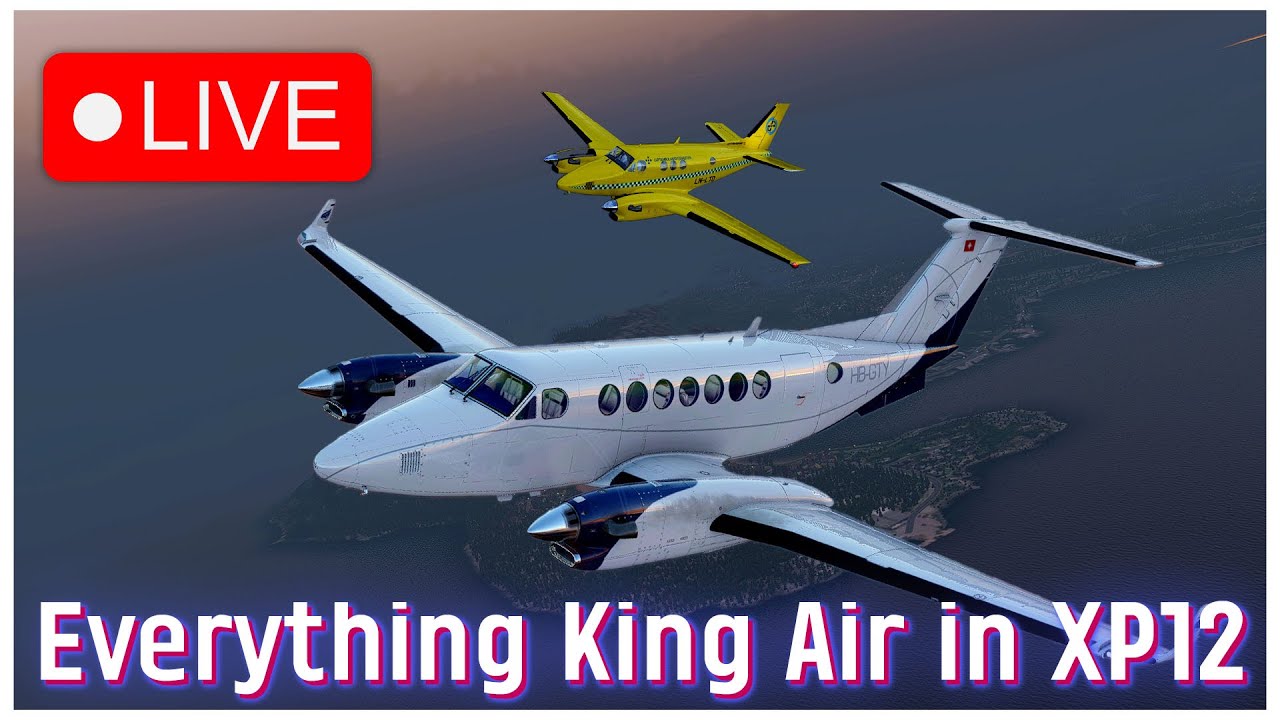 Comparing King Airs in X-Plane 12 | AFL KA350 vs C90B EVO G1000 Mod ...