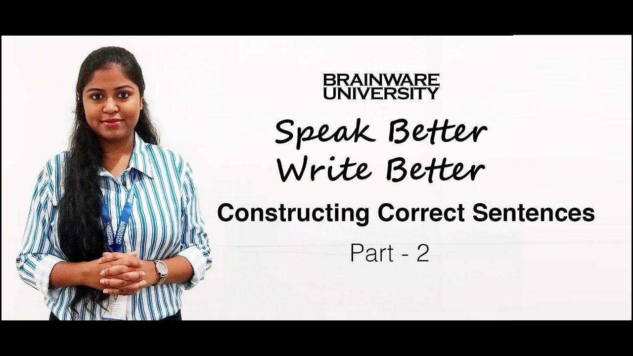 Constructing Correct Sentences | Speak Better, Write Better | Learn ...