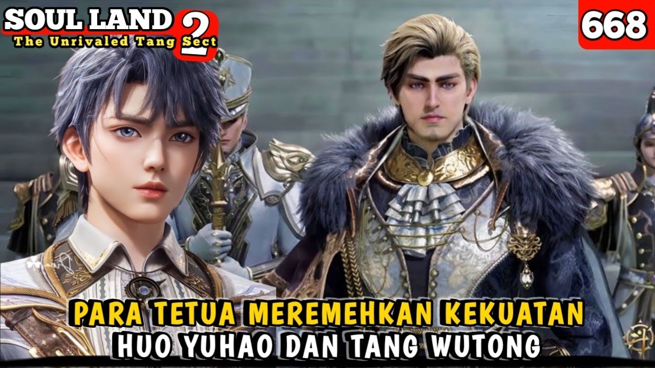 DU BUSI Mengharapkan Huo Yuhao Menjadi Muridnya // SOUL LAND 2 EPISODE ...